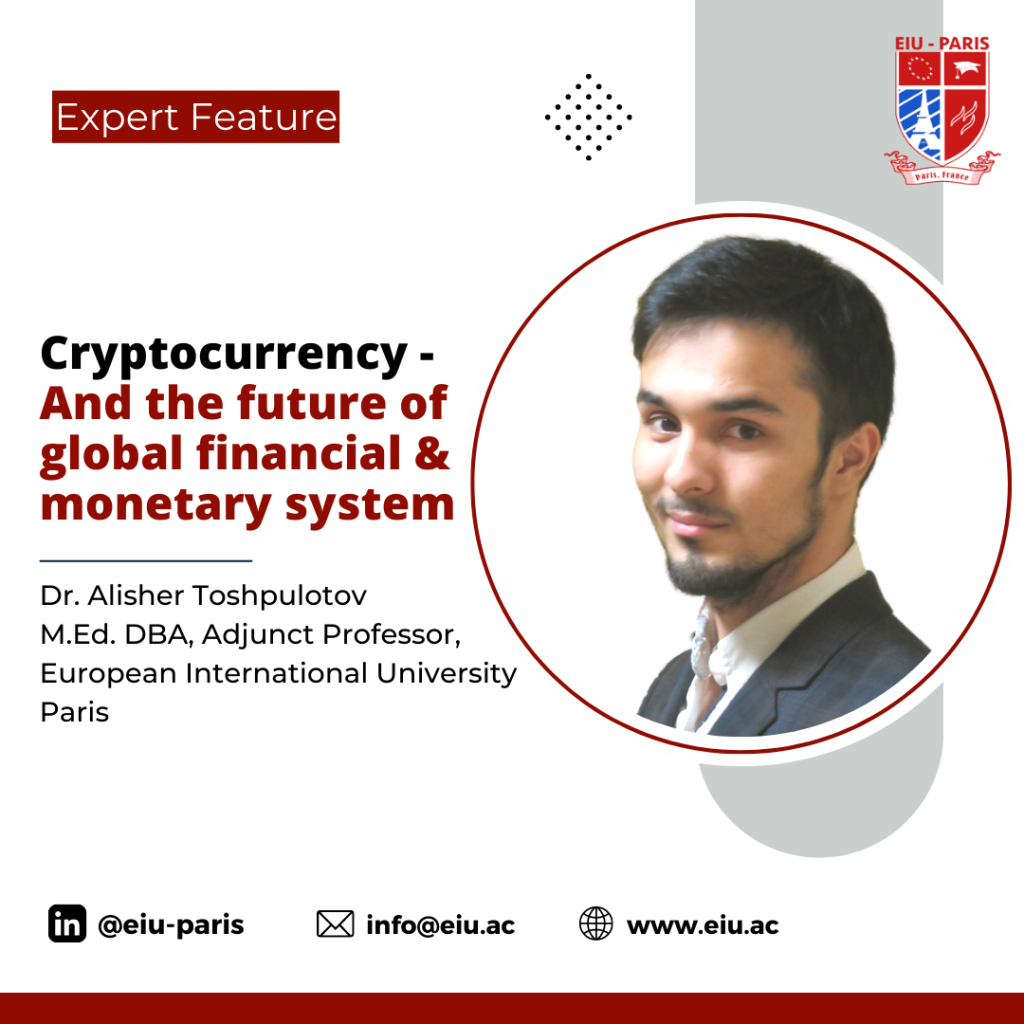 Cryptocurrency as the future of the global financial and monetary ...